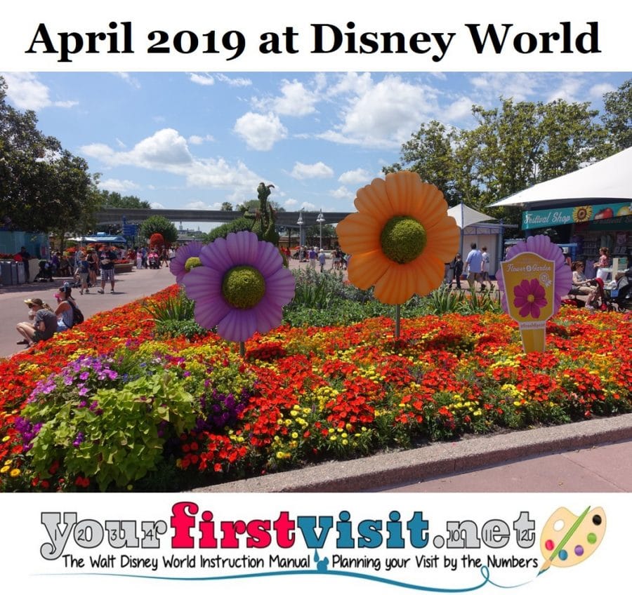 April 2019 at Walt Disney World - yourfirstvisit.net