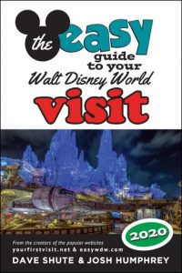 The 2020 Edition of The easy Guide to Your Walt Disney World Visit ...