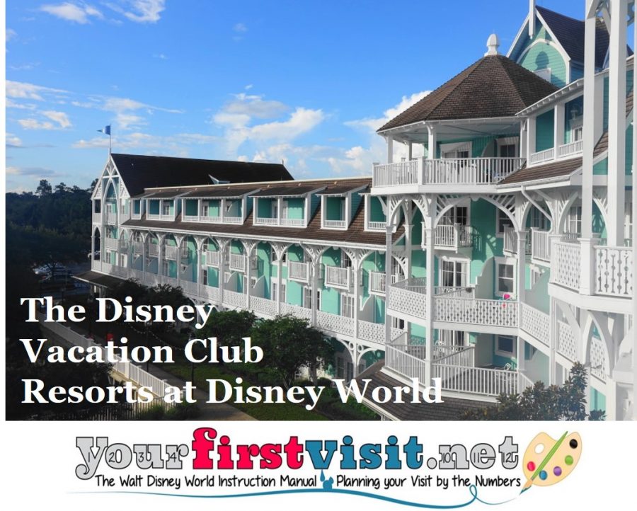 The Disney Vacation Club ("DVC" or "Deluxe Villa") Resorts at Walt ...