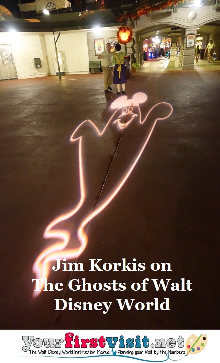 A Friday Visit with Jim Korkis: The Ghosts of Walt Disney World ...