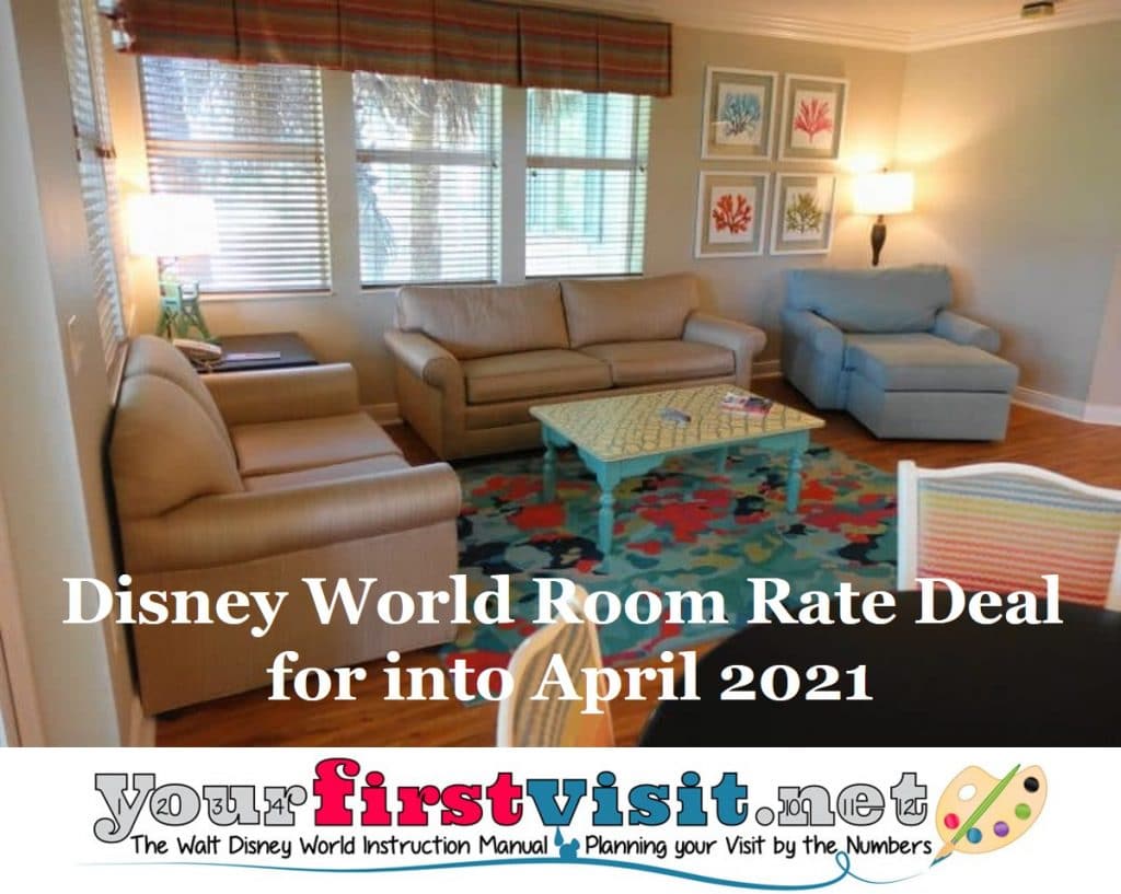 Disney World Room Rate Deal for into April 2021 - yourfirstvisit.net