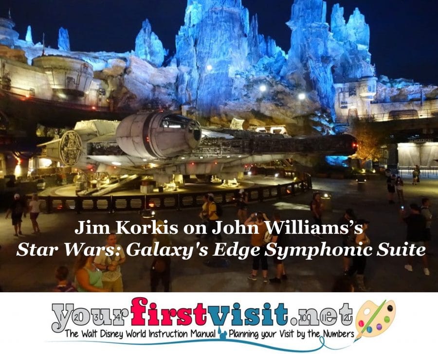 Fridays with Jim Korkis: Star Wars: Galaxy’s Edge Symphonic Overture ...