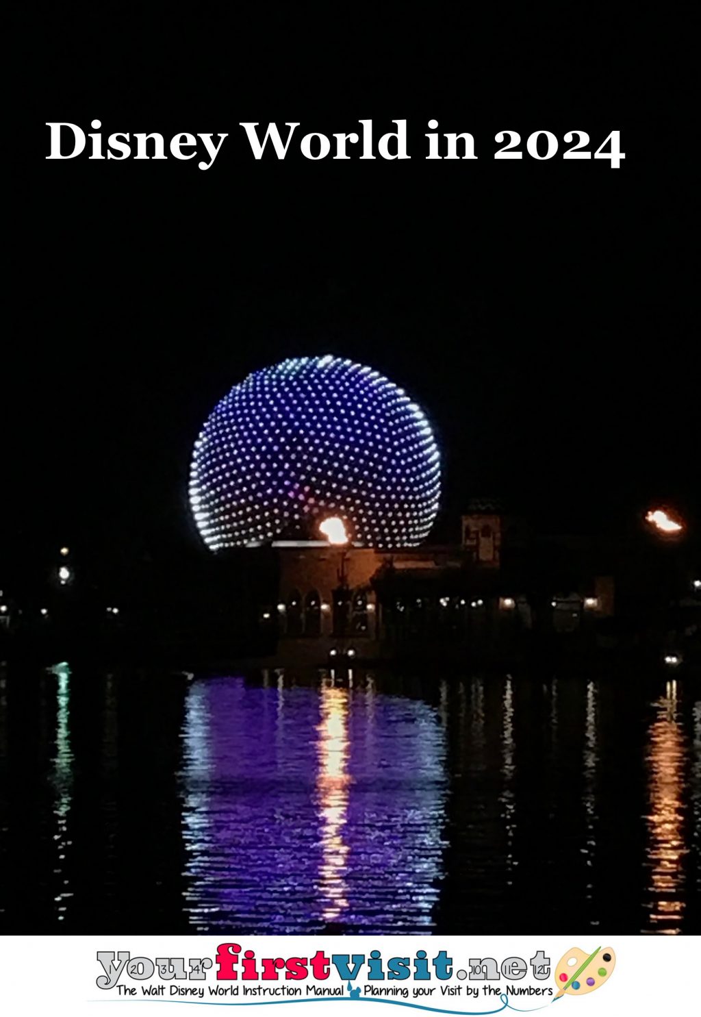 Disney World in 2024 - yourfirstvisit.net