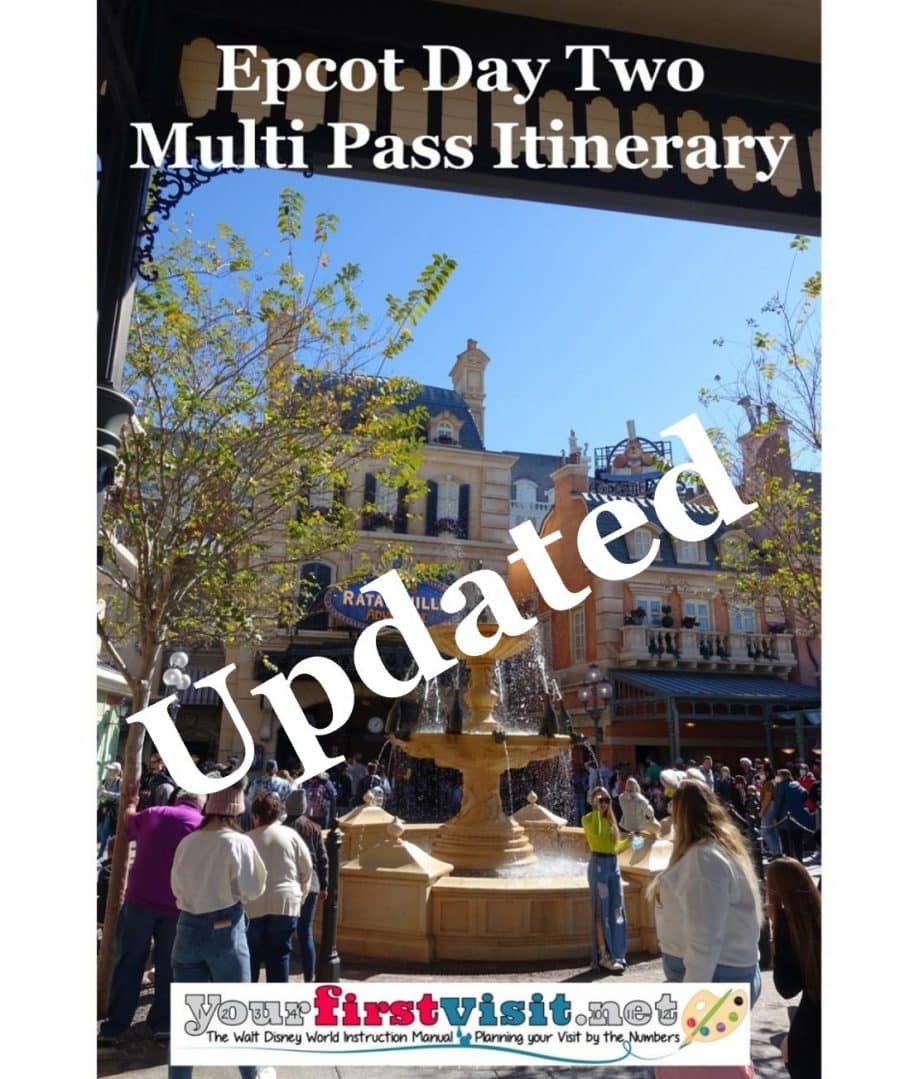 Epcot Day 2 Disney World Updated Multi Pass Itinerary - yourfirstvisit.net